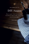 Wellness How-To: Turn Your Spare Closet Into a DIY Sauna